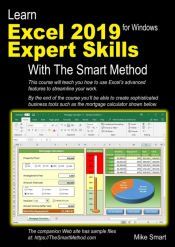 LEARN EXCEL 2019 EXPERT SKILLS WITH THE SMART METHOD - MIKE SMART - 9781909253353