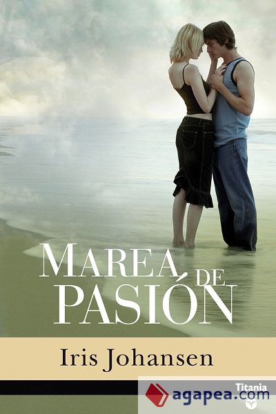 MAREA DE PASION - IRIS JOHANSEN - 9788495752741