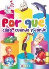 POR QUE, COMO, CUANDO Y DONDE - TODOLIBRO - 9788490370926