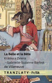 LA BELLE ET LA BETE / KRASKA A ZVIERA - GABRIELLE-SUZANNE BARBOT DE ...