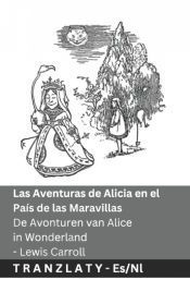 LAS AVENTURAS DE ALICIA EN EL PAIS DE LAS MARAVILLAS / DE AVONTUREN VAN ...