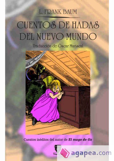 CUENTOS DE HADAS DEL NUEVO MUNDO - L. FRANK BAUM - 9788490920527