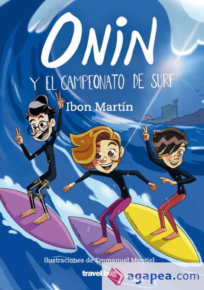 ONIN Y EL CAMPEONATO DE SURF - IBON MARTIN - 9788412382082