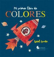 MI PRIMER LIBRO DE COLORES - ISOBEL LUNDIE - 9788412981537