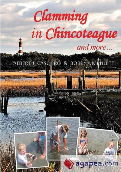 CLAMMING IN CHINCOTEAGUE AND MORE - BOBBY UMPHLETT ALBERT JCASCIERO ...