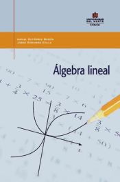ALGEBRA LINEAL - ISMAEL GUTIERREZ GARCIA; JORGE ROBINSON EVILLA ...