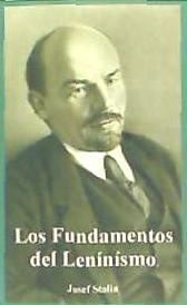 FUNDAMENTOS DEL LENINISMO, LOS - JOSEF STALIN - 9781410223968