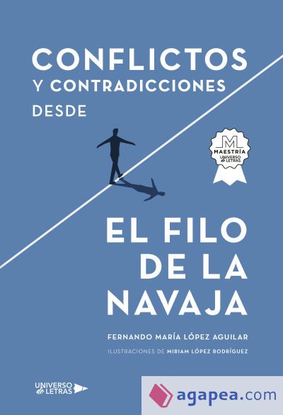 CONFLICTOS Y CONTRADICCIONES DESDE EL FILO DE LA NAVAJA - FERNANDO ...