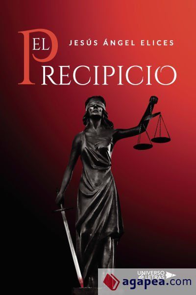 EL PRECIPICIO - JESUS ANGEL ELICES - 9788418570964