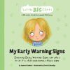 MY EARLY WARNING SIGNS - JAYNEEN SANDERS - 9781761160127