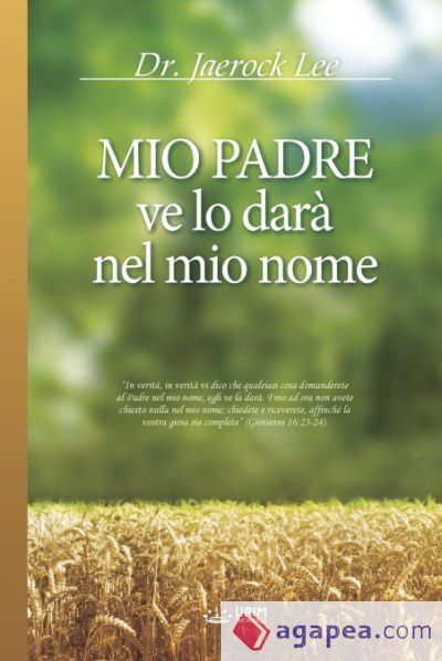 MIO PADRE VE LO DARA NEL MIO NOME - JAEROCK LEE - 9791126306701
