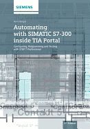 AUTOMATING WITH SIMATIC S7-300 INSIDE TIA PORTAL: CONFIGURING ...