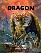 DRAGON COLORING BOOK FOR KIDS: COOL FANTASY DRAGON DESINGS TO COLOR FOR ...