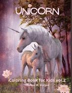 UNICORN COLORING BOOK FOR KIDS VOL.2: A VERY CUTE UNICORN COLORING ...