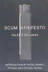 SCUM MANIFESTO - VALERIE SOLANAS - 9781784784409