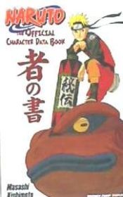 NARUTO: THE OFFICIAL CHARACTER DATA BOOK - MASASHI KISHIMOTO ...
