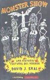 MONSTER SHOW - DAVID J. SKAL - 9788477025931