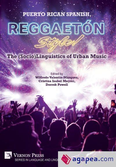PUERTO RICAN SPANISH, REGGAETON STYLE! THE (SOCIO)LINGUISTICS OF URBAN ...