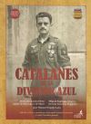 CATALANES DE LA DIVISION AZUL - ABELARDO AZORIN ORTIZ - 9788409425563