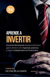 APRENDE A INVERTIR - 9798231408184