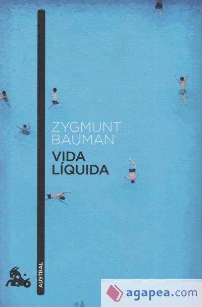 VIDA LIQUIDA - ZYGMUNT BAUMAN - 9788408040958