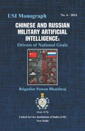 CHINESE AND RUSSIAN MILITARY ARTIFICIAL INTELLIGENCE - BRIGADIER PAWAN ...