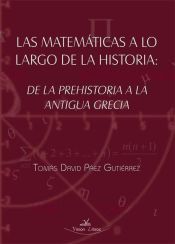 LAS MATEMATICAS A LO LARGO DE LA HISTORIA DE LA PREHISTORIA A LA ...