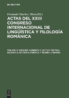 ACTAS DEL XXIII CONGRESO INTERNACIONAL DE LINGUISTICA Y FILOLOGIA ...