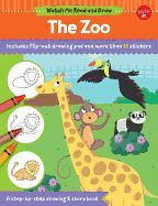 WATCH ME READ AND DRAW: THE ZOO: A STEP-BY-STEP DRAWING & STORY BOOK ...