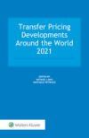 TRANSFER PRICING DEVELOPMENTS AROUND THE WORLD 2021 - LANG, MICHAEL ...