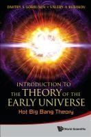 INTRODUCTION TO THE THEORY OF THE EARLY UNIVERSE: COSMOLOGICAL ...