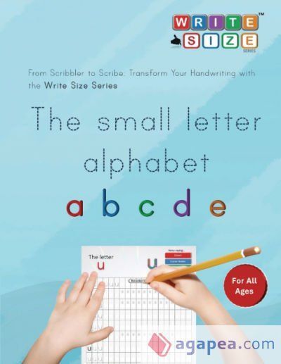 WRITE SIZE - THE SMALL LETTER ALPHABET STANDARD EDITION - 9781068317613