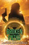 BROKEN PATHS - AMANDA BOOLOODIAN - 9780997335330