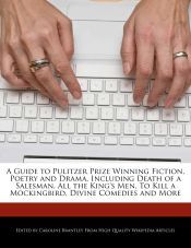 A GUIDE TO PULITZER PRIZE WINNING FICTION, POETRY AND DRAMA, INCLUDING ...