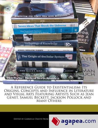 A REFERENCE GUIDE TO EXISTENTIALISM. ITS ORIGINS, CONCEPTS AND ...