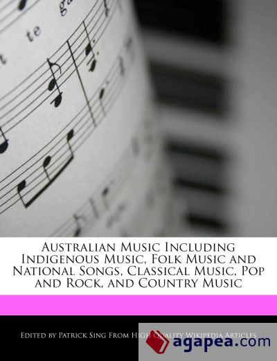 AUSTRALIAN MUSIC INCLUDING INDIGENOUS MUSIC, FOLK MUSIC AND NATIONAL ...