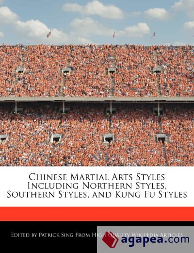 CHINESE MARTIAL ARTS STYLES INCLUDING NORTHERN STYLES, SOUTHERN STYLES ...