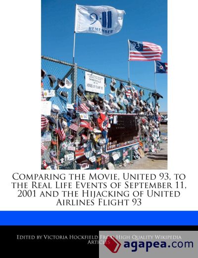 COMPARING THE MOVIE, UNITED 93, TO THE REAL LIFE EVENTS OF SEPTEMBER 11 ...