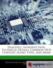 DUALDISC. INTRODUCTION, TECHNICAL DETAILS, COMMON DVD CONTENT, AUDIO ...