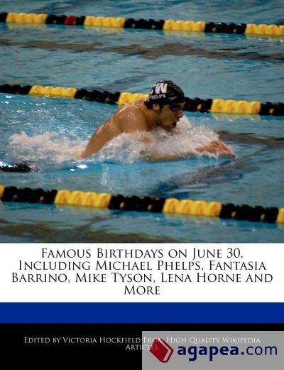 FAMOUS BIRTHDAYS ON JUNE 30, INCLUDING MICHAEL PHELPS, FANTASIA BARRINO ...