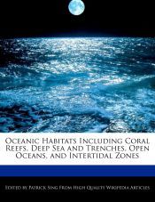 OCEANIC HABITATS INCLUDING CORAL REEFS, DEEP SEA AND TRENCHES, OPEN ...