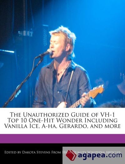 THE UNAUTHORIZED GUIDE OF VH-1 TOP 10 ONE-HIT WONDER INCLUDING VANILLA ...