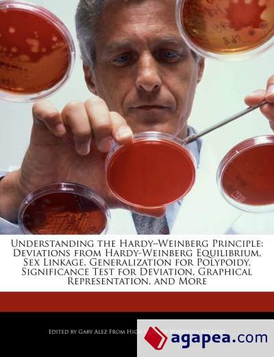 UNDERSTANDING THE HARDY-WEINBERG PRINCIPLE. DEVIATIONS FROM HARDY ...