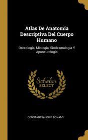 ATLAS DE ANATOMIA DESCRIPTIVA DEL CUERPO HUMANO - CONSTANTIN-LOUIS ...