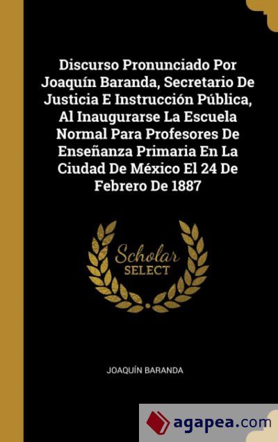 DISCURSO PRONUNCIADO POR JOAQUIN BARANDA, SECRETARIO DE JUSTICIA E ...