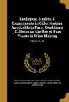 ENOLOGICAL STUDIES. I. EXPERIMENTS IN CIDER MAKING APPLICABLE TO FARM ...