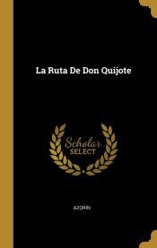 LA RUTA DE DON QUIJOTE - AZORIN - 9780270067552