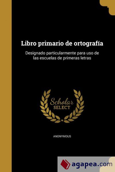 LIBRO PRIMARIO DE ORTOGRAFIA - ANONYMOUS - 9781371337407