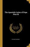 THE APOSTOLIC LETTER OF POPE PIUS IX - RICHARD WARNER - 9780469055322