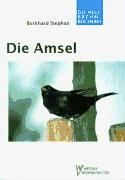 DIE AMSEL - BURKHARD STEPHAN - 9783894324551